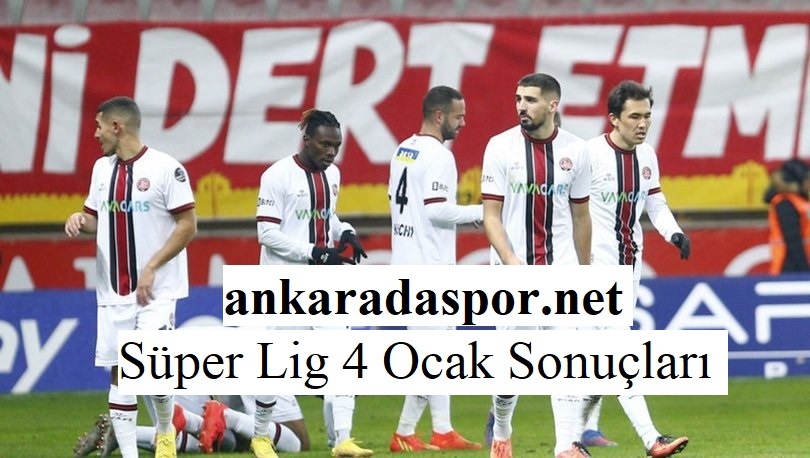 Süper Lig 4 Ocak Sonuçları - Ankara Spor Merkezi